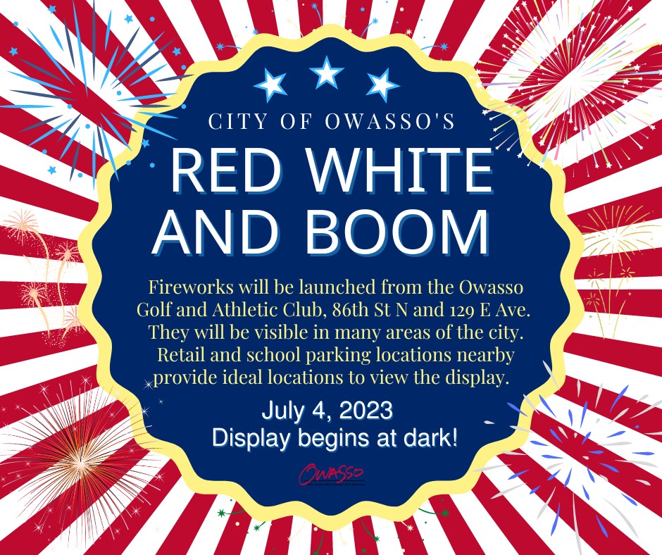 The City of Owasso's Red, White and Boom fireworks - Owassoisms.com