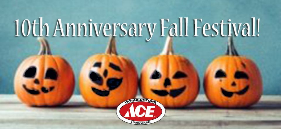 10 Year Anniversary Fall Festival At Cornerstone Ace Hardware ...